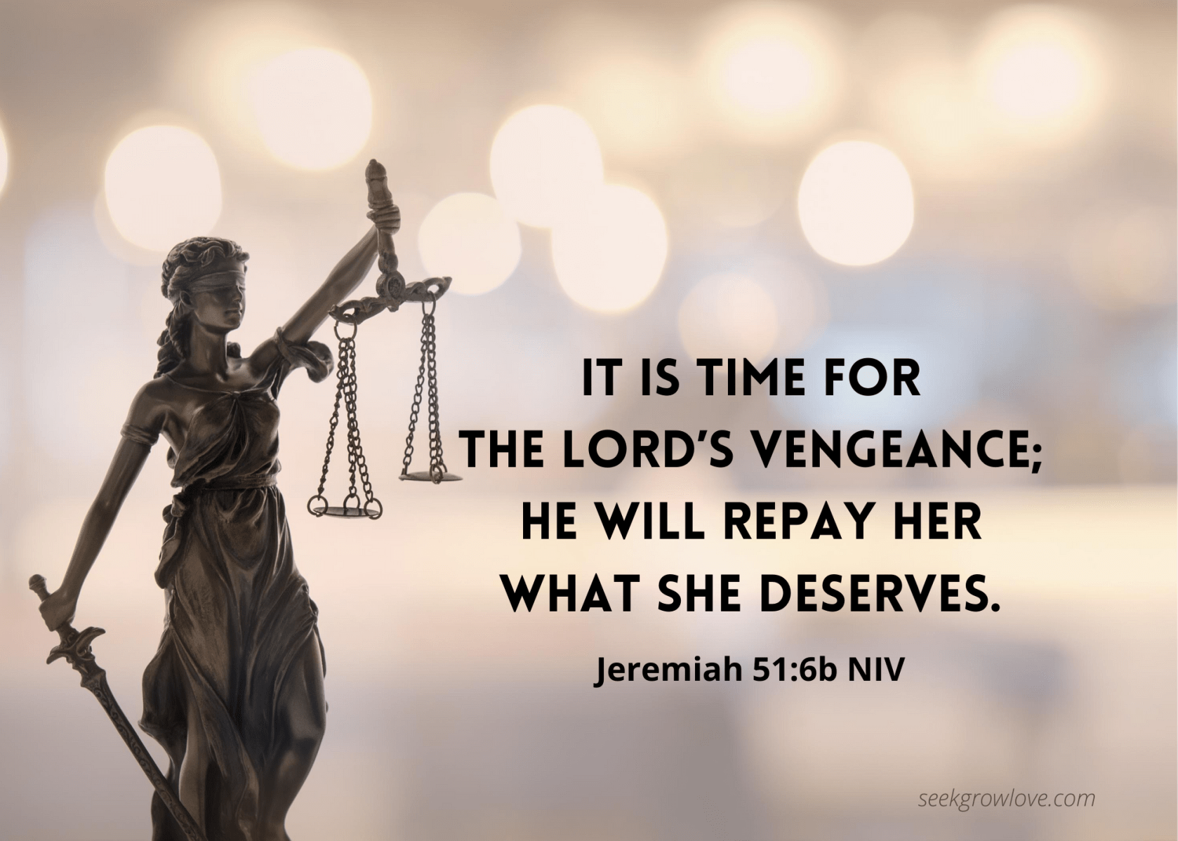 Vengeance is the Lord’s – Seek Grow Love