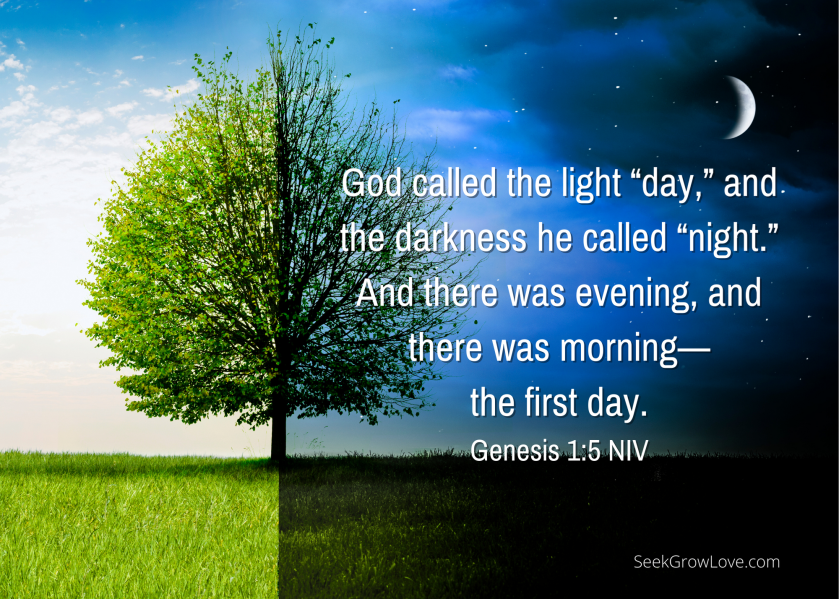 Genesis 1 – In the Beginning – Seek Grow Love