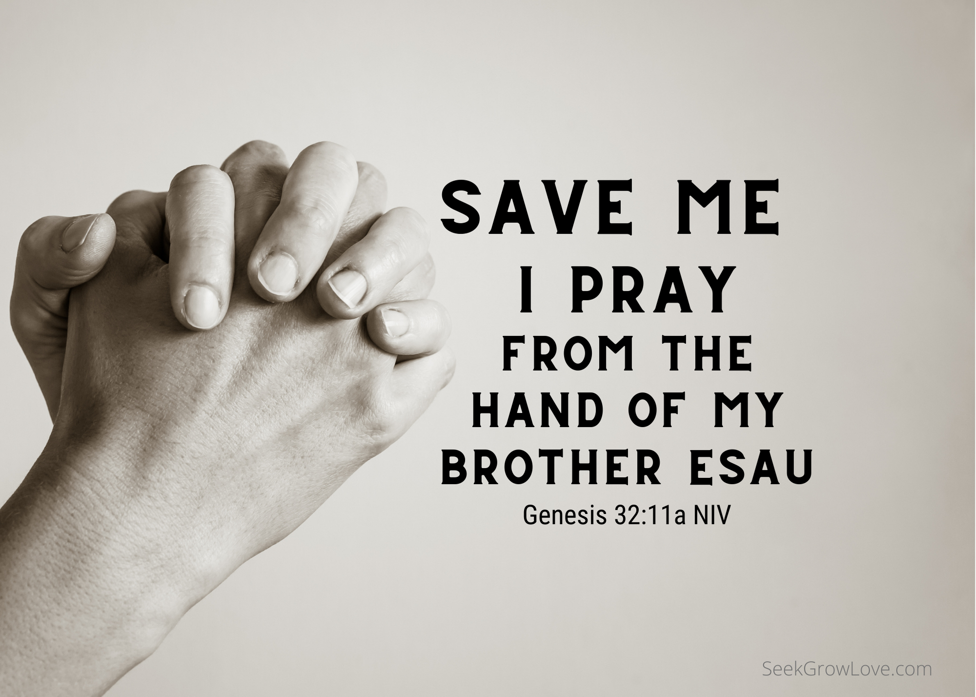 A Pattern for Prayer – Seek Grow Love