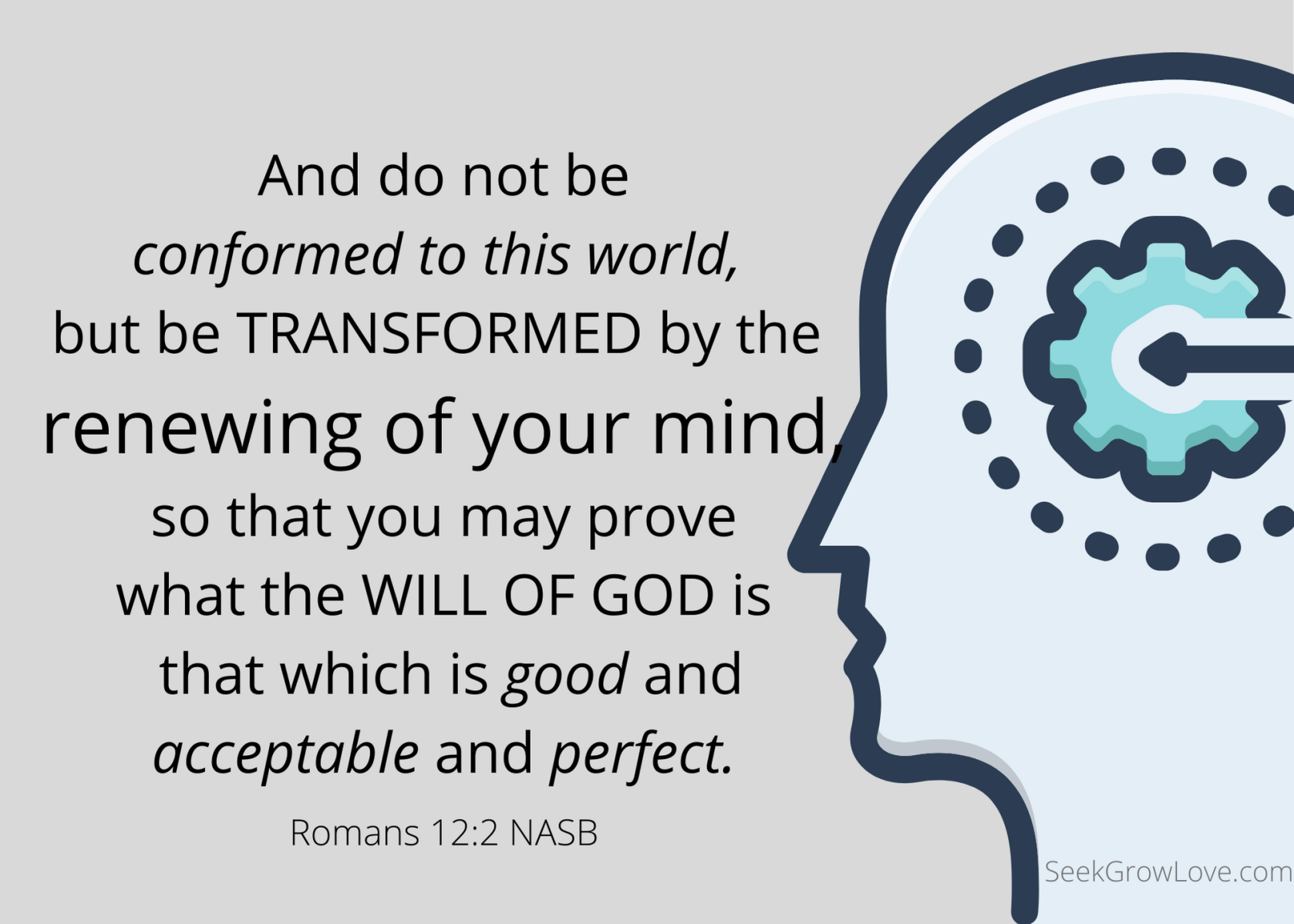 Romans 12 – Seek Grow Love