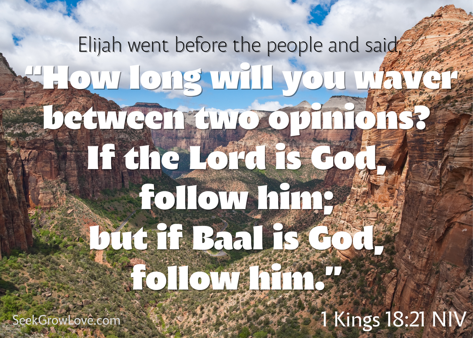 Because He Followed God Wholeheartedly – Seek Grow Love
