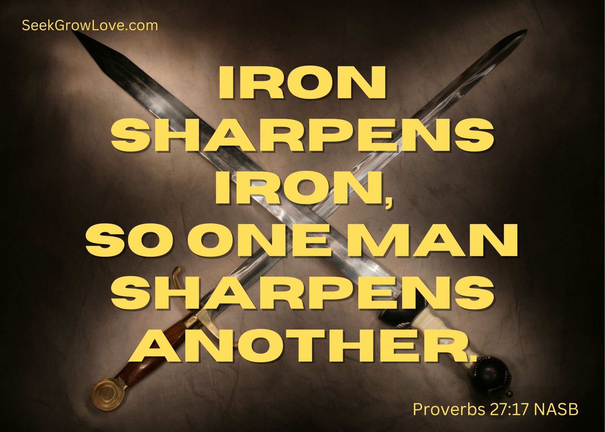 Sharpening One Another – Seek Grow Love