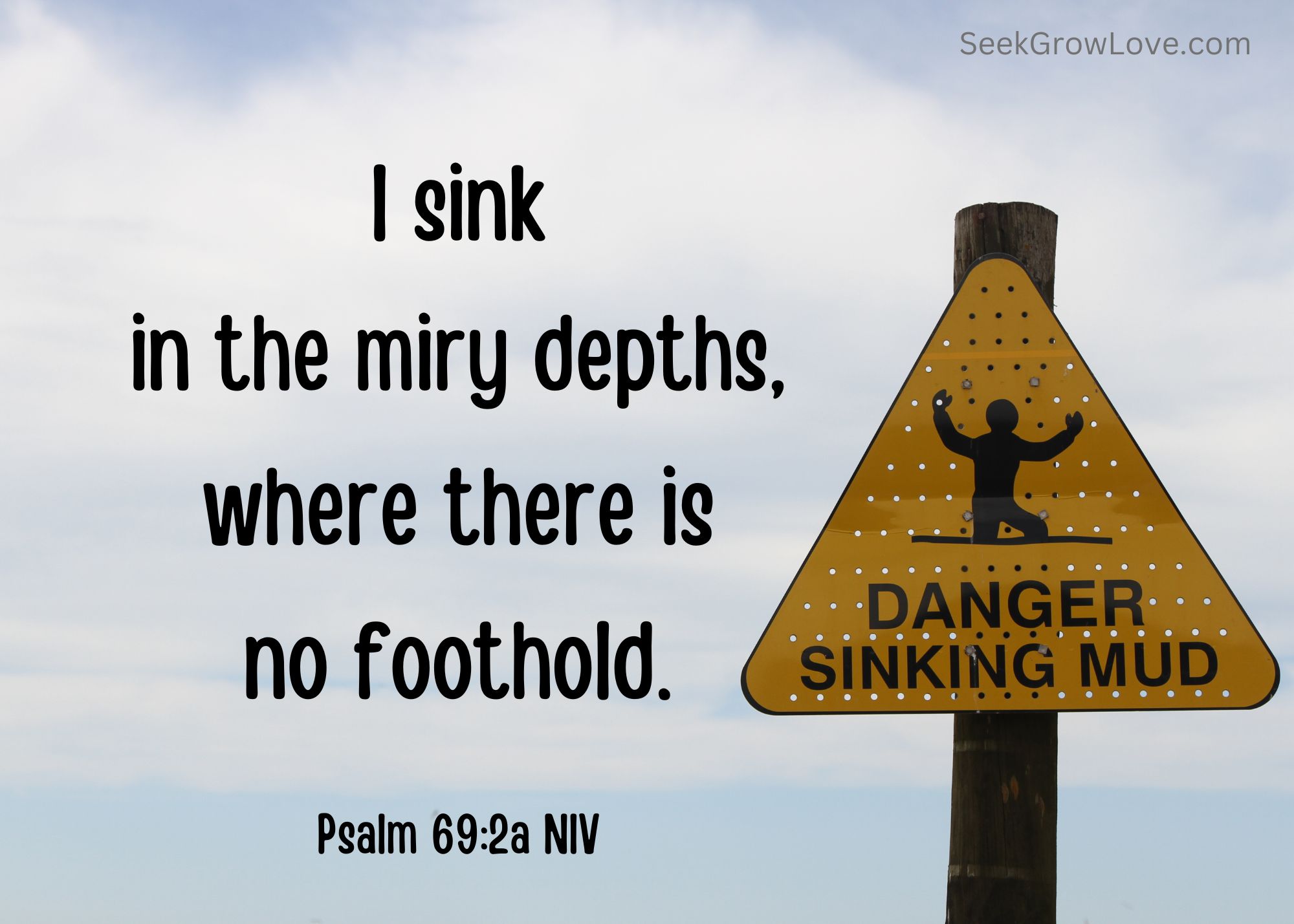 Psalm 69 – Seek Grow Love