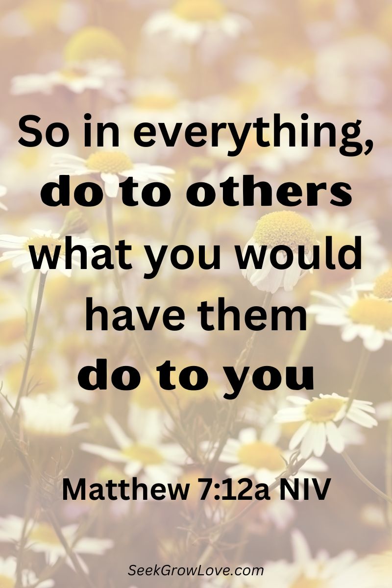 Matthew 7 – Seek Grow Love